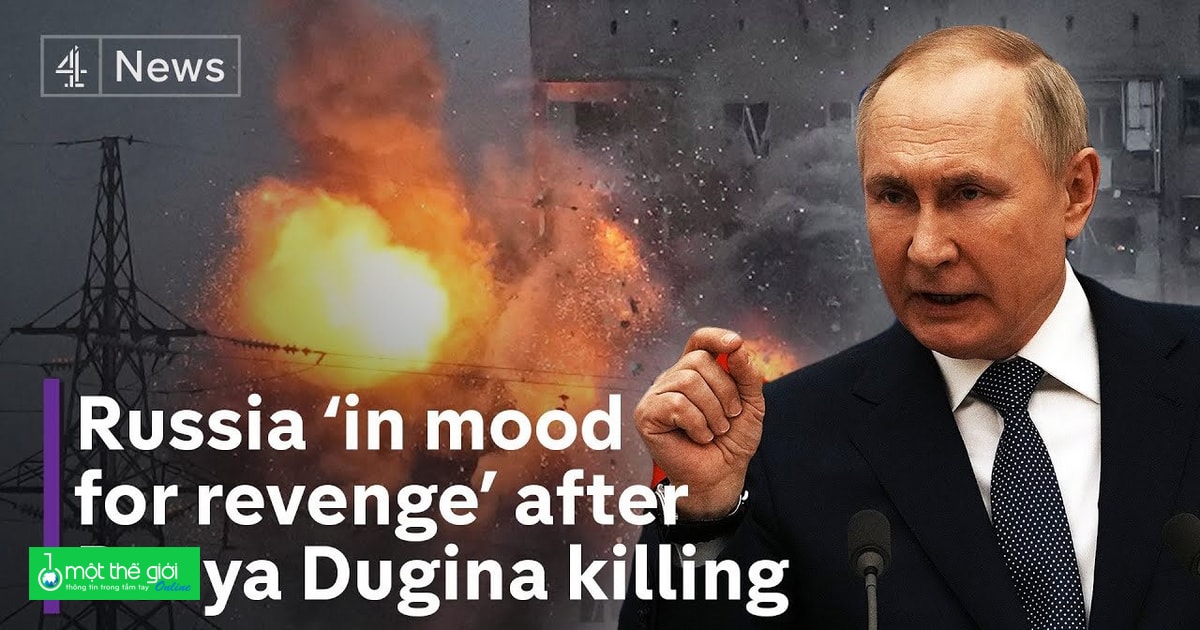 Phương Tây lo sợ Tổng thống Putin chuẩn bị trả thù sau cái chết của Dugina