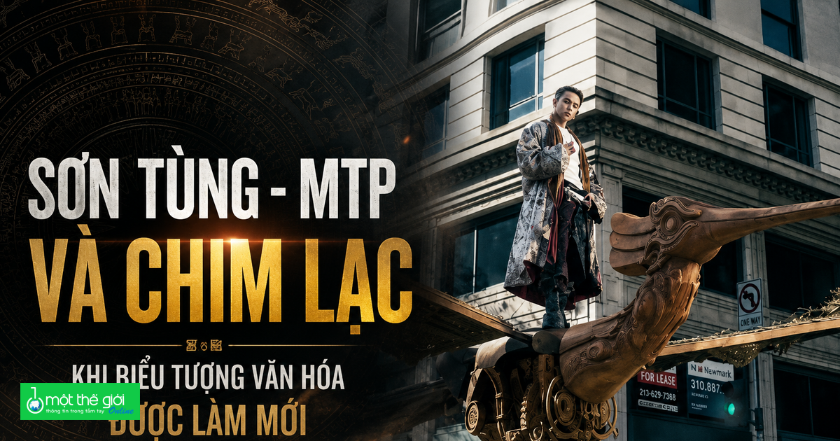 Sơn Tùng M-TP đứng trên chim Lạc: Khi sáng tạo nghệ thuật bị kết tội