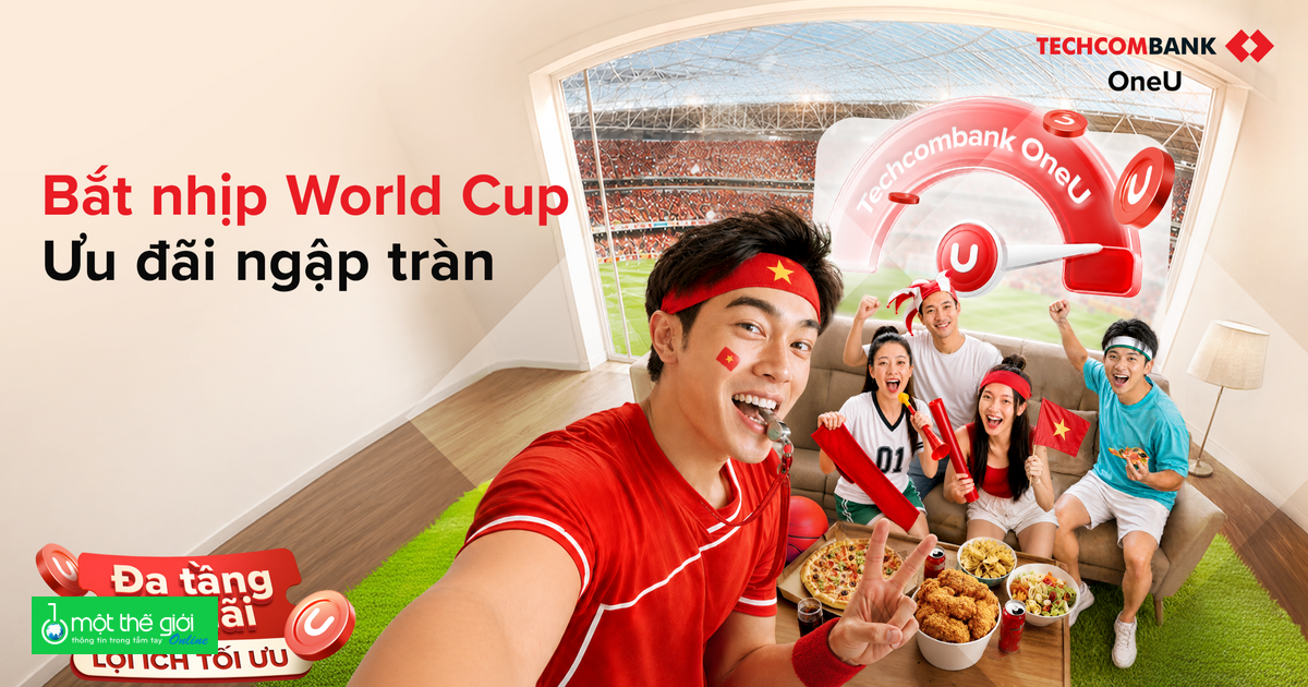 Tận hưởng World Cup 2026 cùng Techcombank OneU: Khi mỗi chi tiêu đều ...